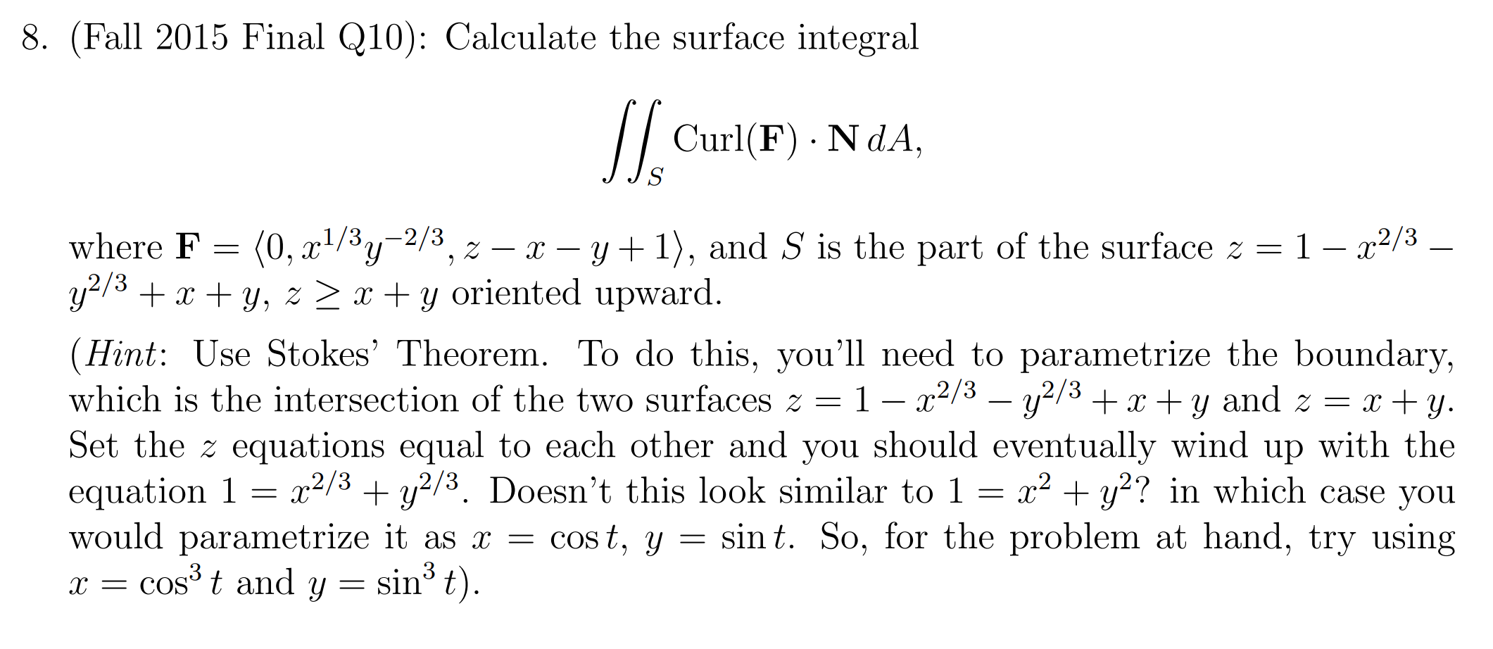 Solved 8. (Fall 2015 Final Q10): Calculate the surface | Chegg.com