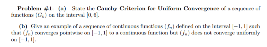 Solved Problem #1: (a) State the Cauchy Criterion for | Chegg.com