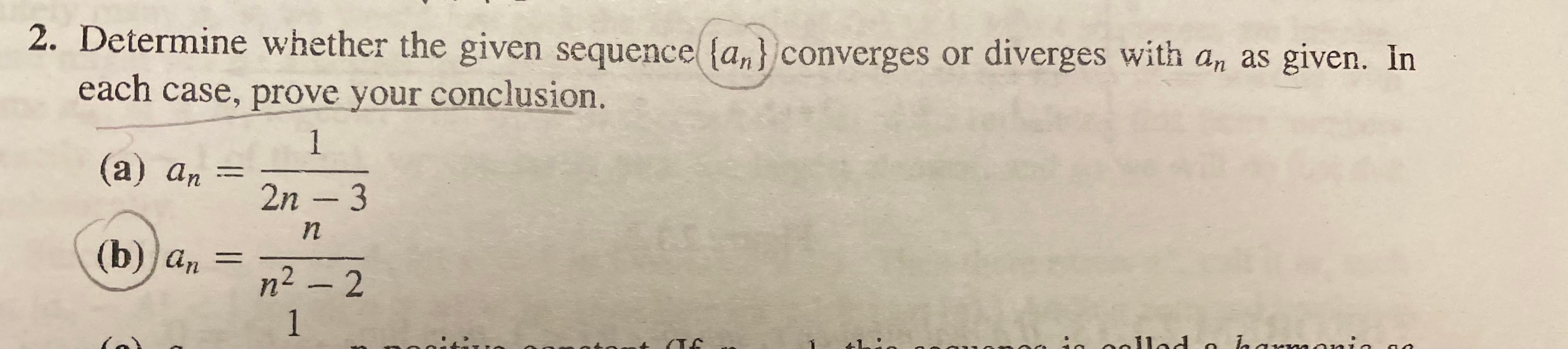 Solved 2. Determine whether the given sequence {an} | Chegg.com Solved 2. Determine whether the given sequence {an} | Chegg.com