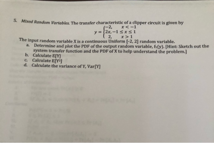 Solved Mixed Random Variables. The transfer characteristic | Chegg.com