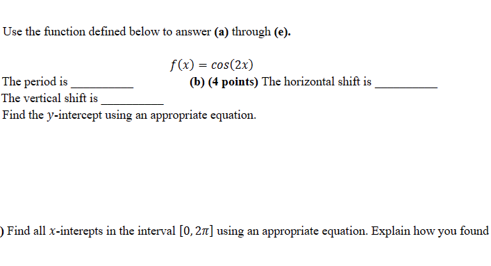 Use the function defined below to answer (a) through | Chegg.com