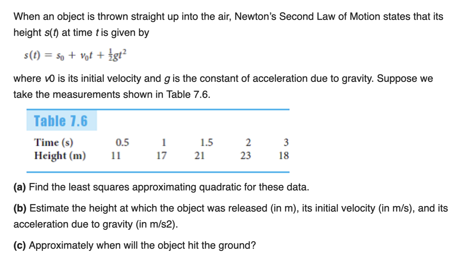 Solved When an object is thrown straight up into the air, | Chegg.com