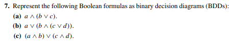 Solved 7. Represent the following Boolean formulas as binary | Chegg.com