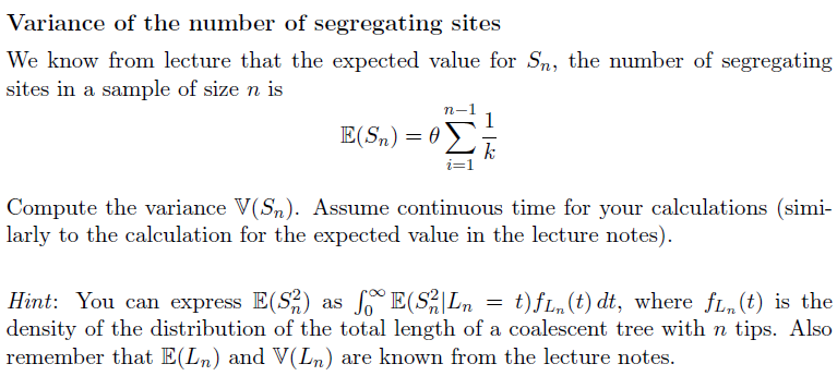 Solved Variance Of The Number Of Segregating Siteswe Know