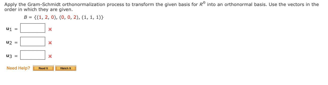 Solved Apply the Gram-Schmidt orthonormalization process to | Chegg.com