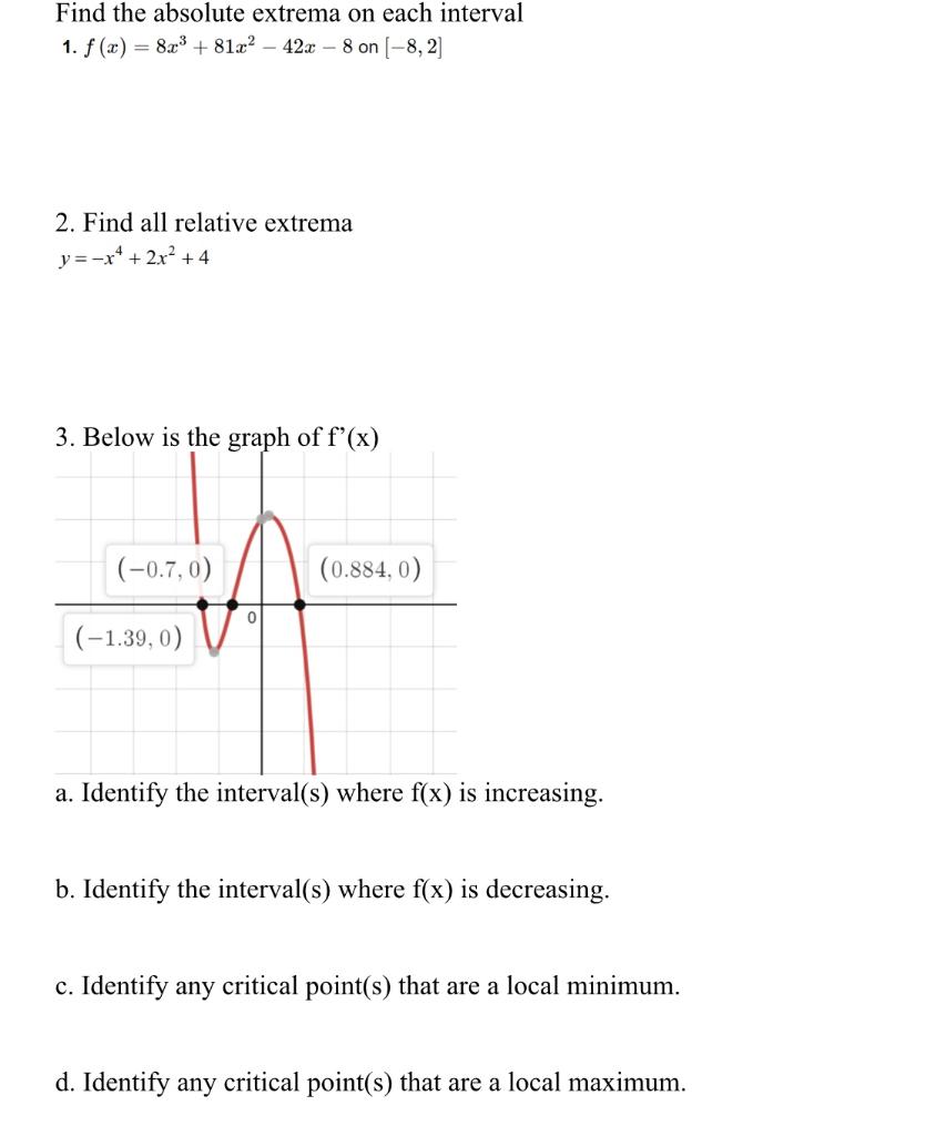 Solved Find the absolute extrema on each interval 1. f(x) = | Chegg.com