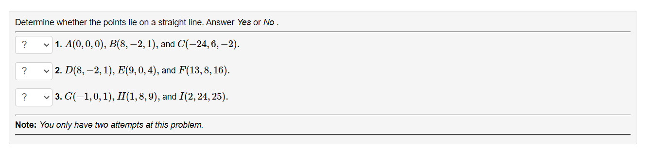 Solved Determine whether the points lie on a straight line. | Chegg.com