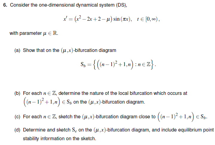 Solved 6. Consider the one-dimensional dynamical system | Chegg.com