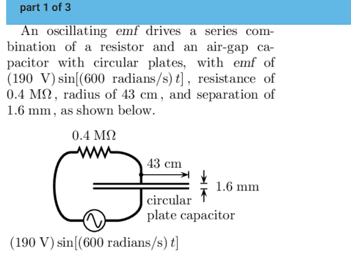 Solved An oscillating emf drives a series combination of a | Chegg.com