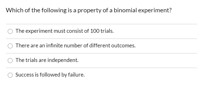 Solved Which of the following is a property of a binomial | Chegg.com