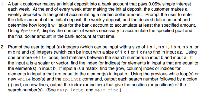 1. A bank customer makes an initial deposit into a | Chegg.com