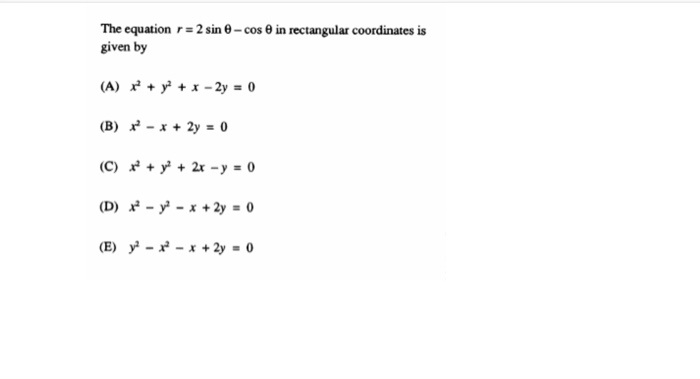 Solved The equation r = 2 sin theta - cos theta in | Chegg.com