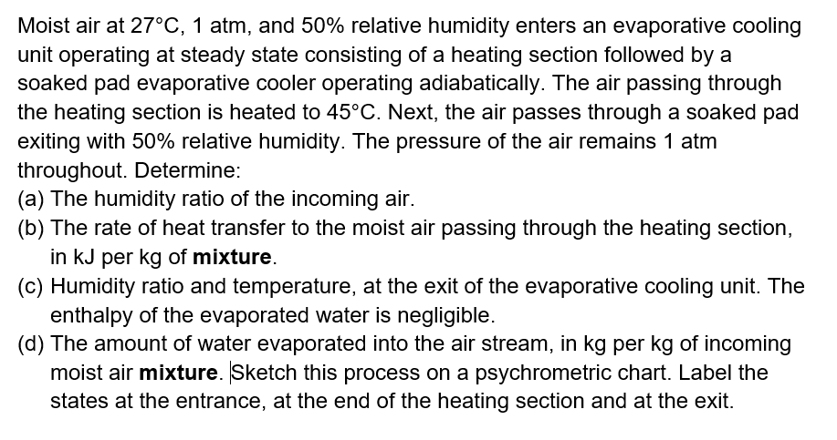 Solved Moist air at 27°C, 1 atm, and 50% relative humidity | Chegg.com