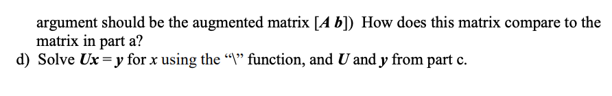 Solved [5pts] Problem #3) Given the linear system Ax = b | Chegg.com