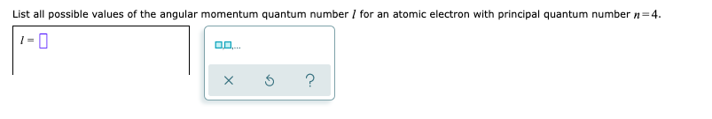 Solved List all possible values of the angular momentum | Chegg.com