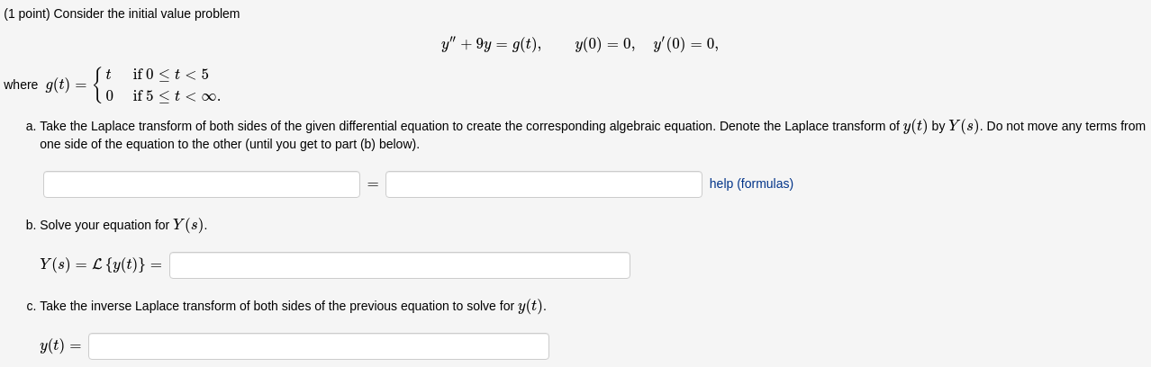 Solved (1 point) Consider the initial value problem y" +9y = | Chegg.com