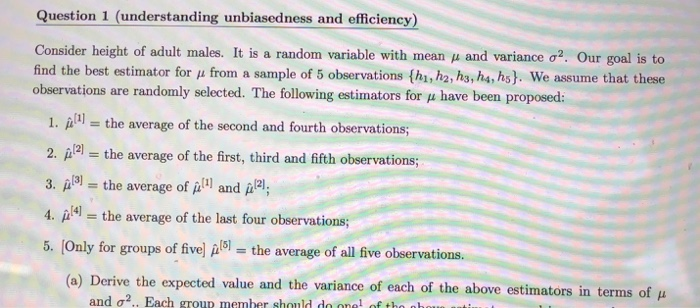 Solved Question 1 (understanding unbiasedness and | Chegg.com