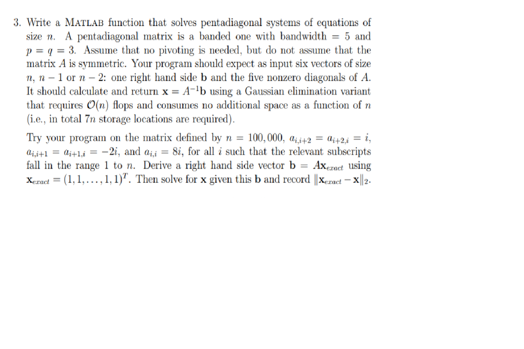 3. Write a MATLAB function that solves pentadiagonal | Chegg.com