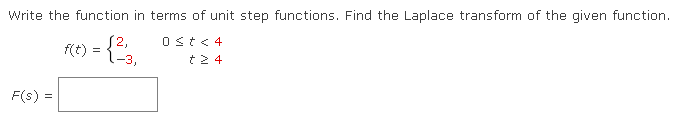 Solved Write the function in terms of unit step functions. | Chegg.com
