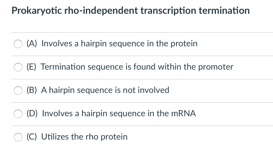 Solved Prokaryotic rho-independent transcription termination | Chegg.com