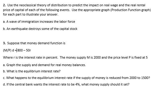 Solved 2. Use the neoclassical theory of distribution to | Chegg.com