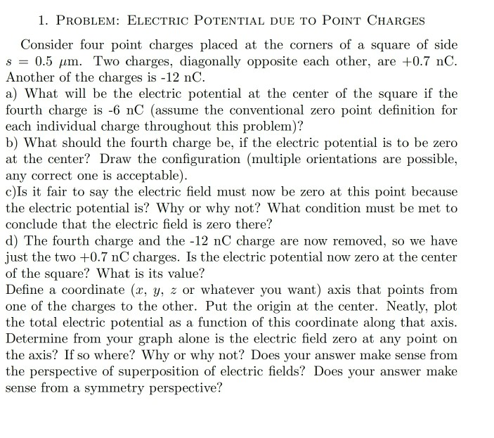 Solved 1. PROBLEM: ELECTRIC POTENTIAL DUE TO POINT CHARGES | Chegg.com