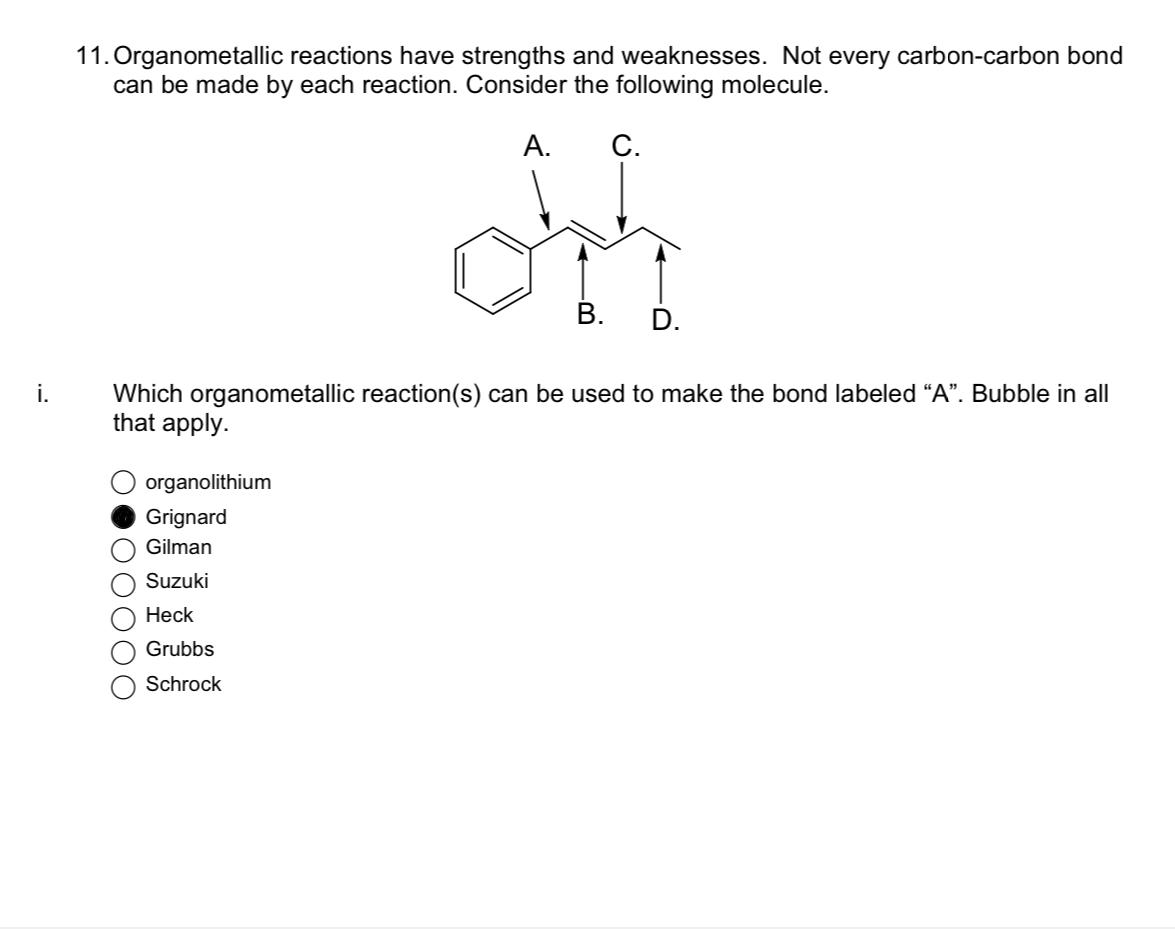 Solved 11. Organometallic reactions have strengths and | Chegg.com