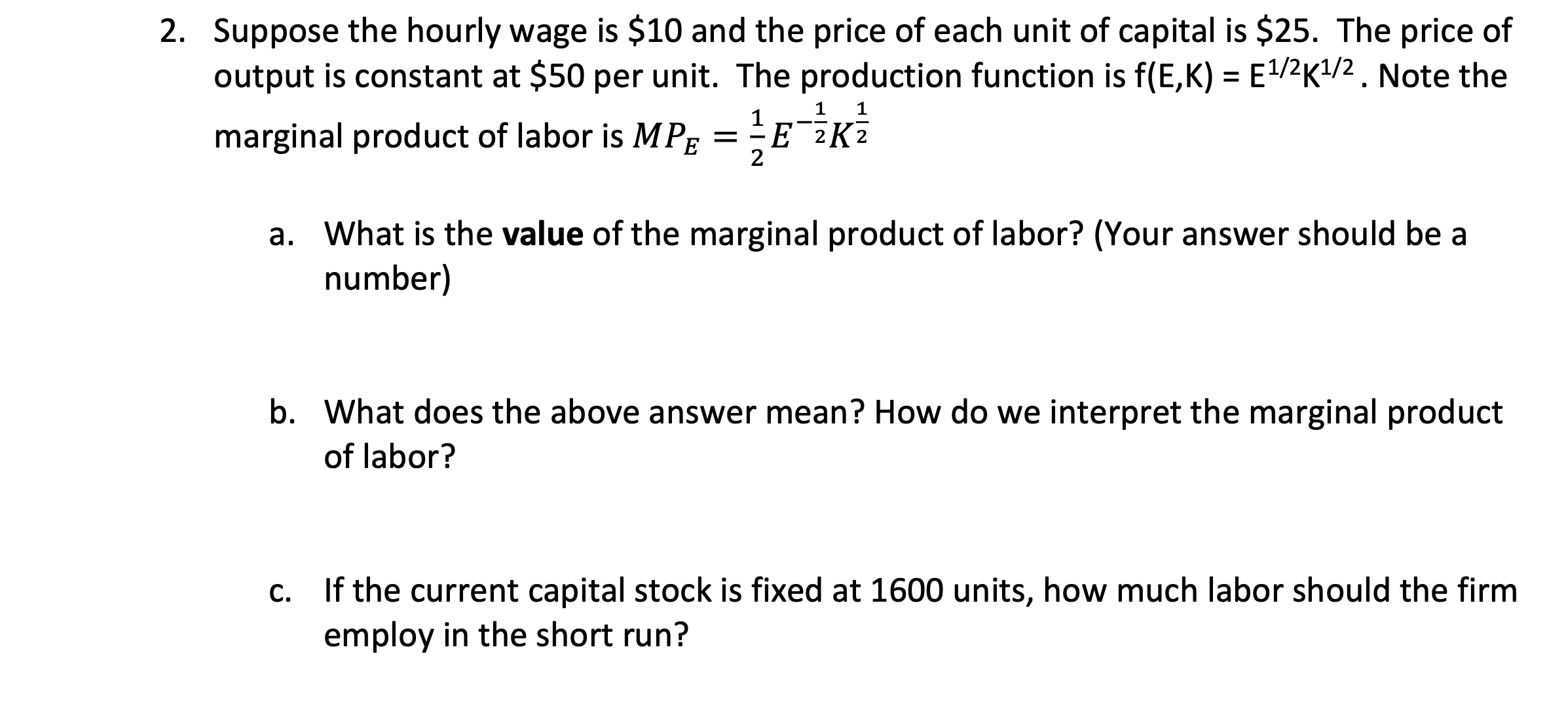 Solved Suppose the hourly wage is $10 and the price of each | Chegg.com