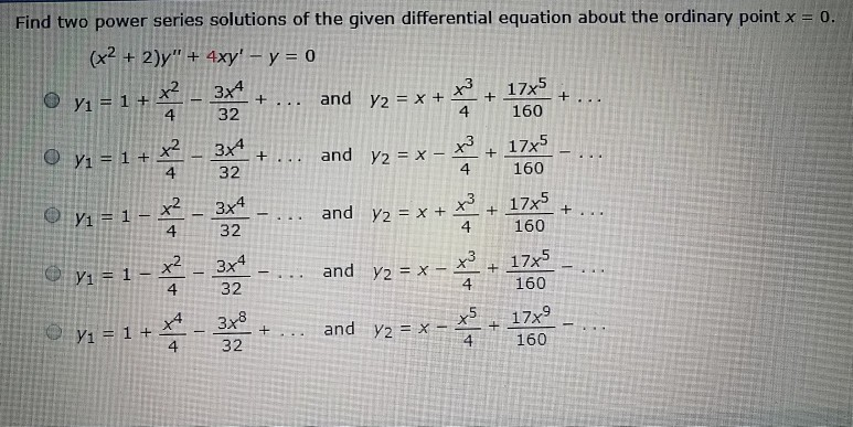 Solved Find two power series solutions of the given | Chegg.com
