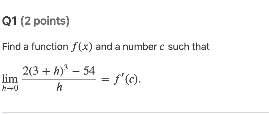 Solved Q1 (2 ﻿points)Find a function f(x) ﻿and a number c | Chegg.com