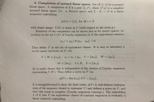 Solved 4. Completion of normed linear spaces. Let (El-ID) be | Chegg.com