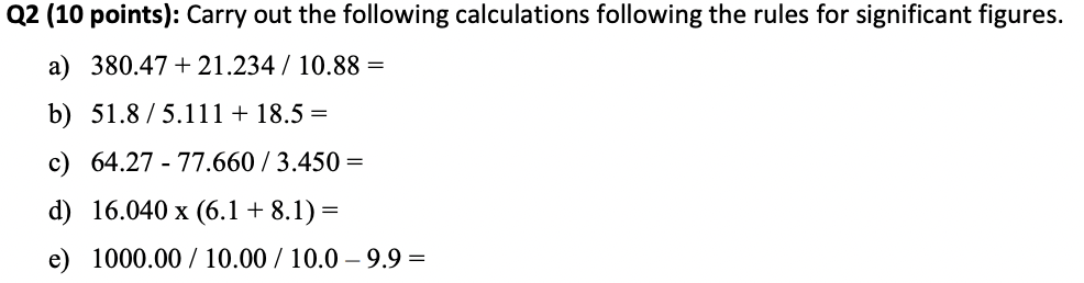 Solved Q3 10 Points Express The Following Numbers In 