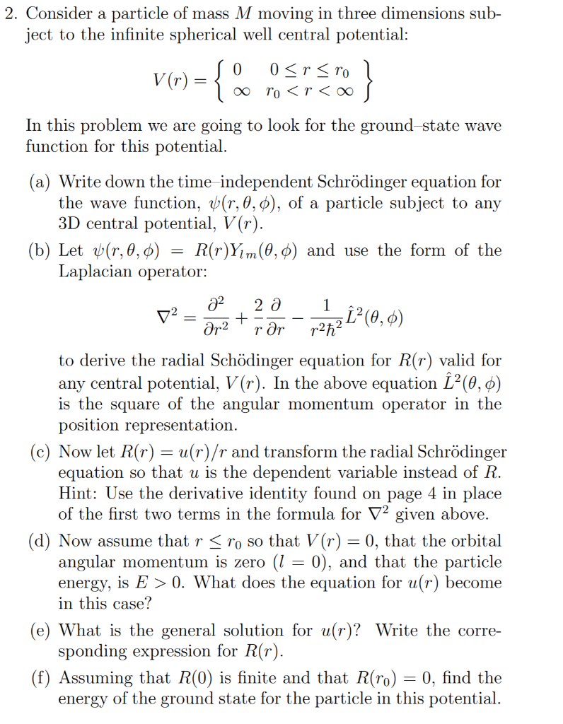 Solved 2. Consider a particle of mass M moving in three | Chegg.com