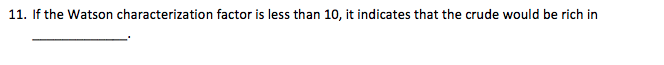 Solved 11. If the Watson characterization factor is less | Chegg.com