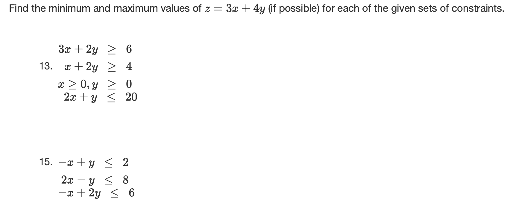 Solved Find the minimum and maximum values of 2 = 3x + 4y | Chegg.com