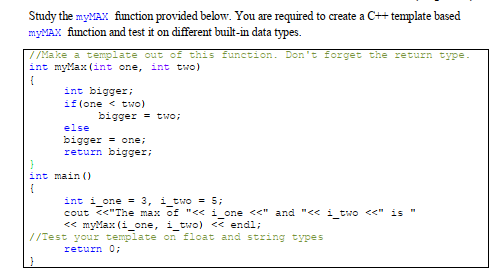 Solved Study the myMax finction provided below. You are | Chegg.com