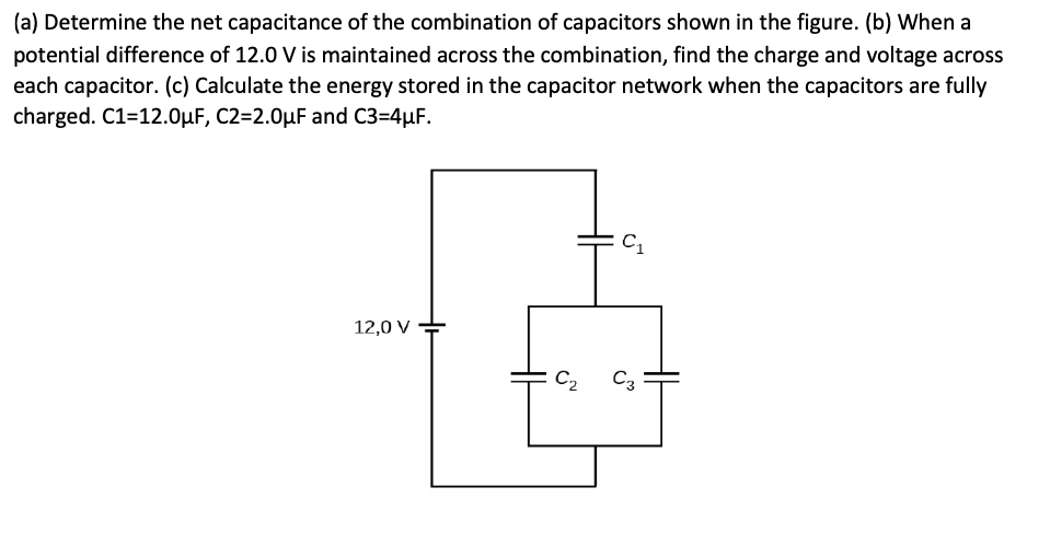 Solved (a) Determine the net capacitance of the combination | Chegg.com