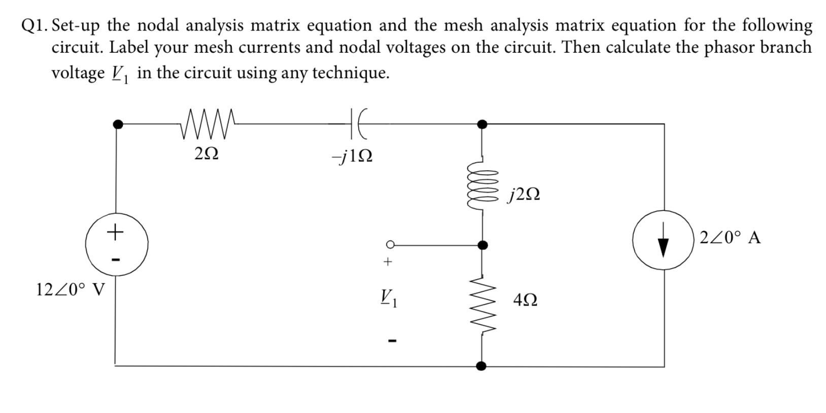 Solved Q1. Set-up the nodal analysis matrix equation and the | Chegg.com