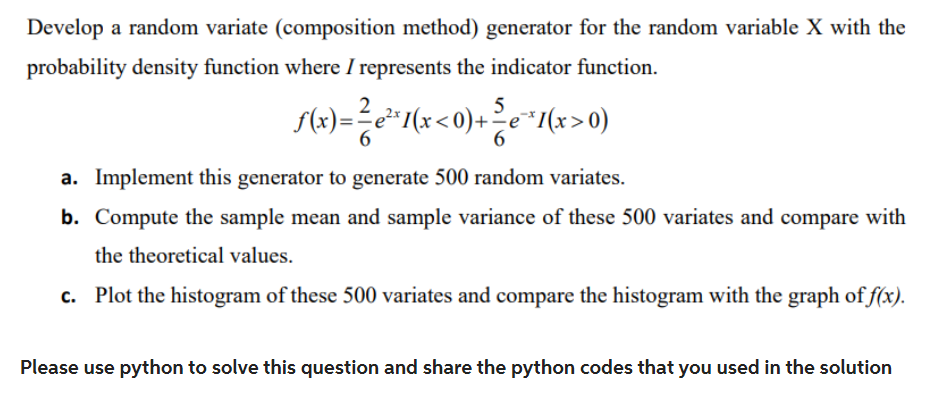 Solved Develop a random variate (composition method) | Chegg.com