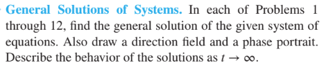 Solved General Solutions of Systems. In each of Problems 1 | Chegg.com