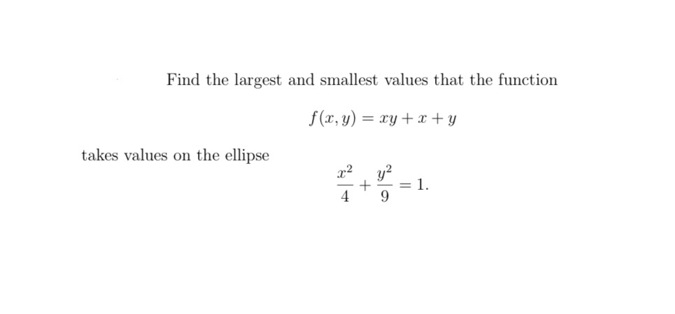 Find the largest and smallest values that the | Chegg.com