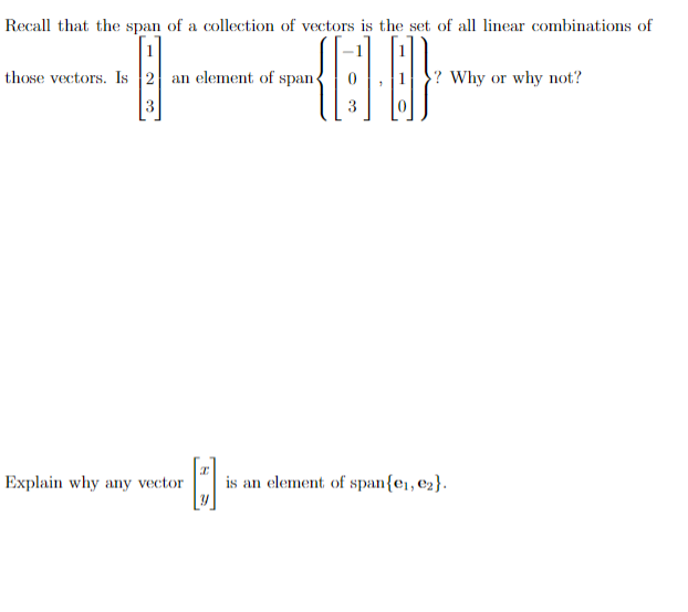 Solved Recall that the span of a collection of vectors is | Chegg.com