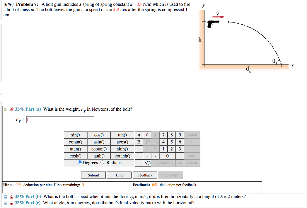 Solved (6\%) Problem 7: A bolt gun includes a spring of | Chegg.com