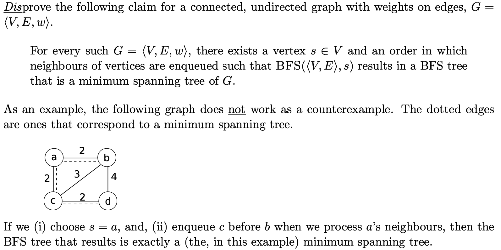 Solved Disprove the following claim for a connected, | Chegg.com