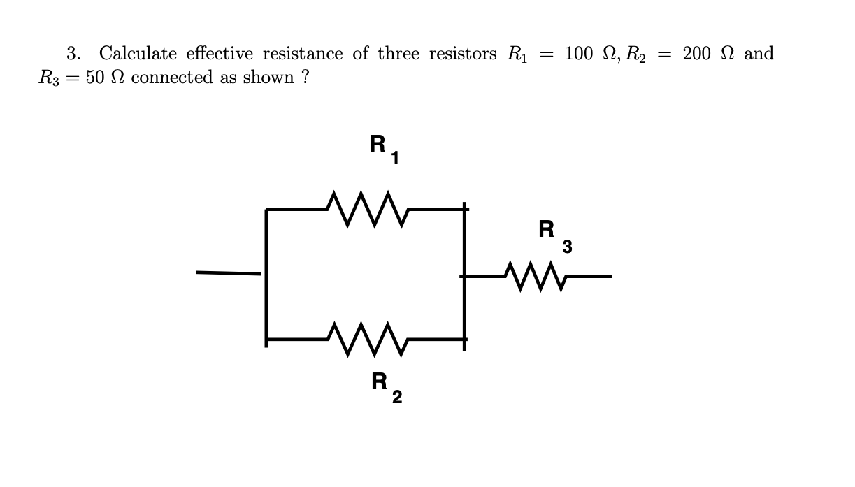 Solved Calculate effective resistance of three resistors R1 | Chegg.com