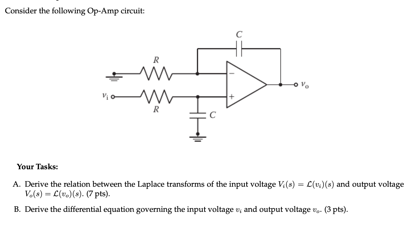 Solved Consider the following Op-Amp circuit: Your Tasks: A. | Chegg.com
