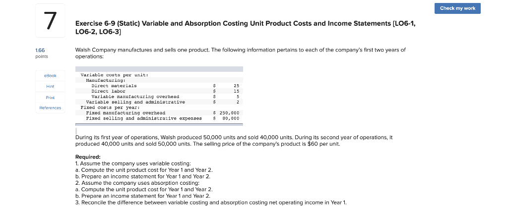 Solved Exercise 6-9 (Static) Variable and Absorption Costing | Chegg.com