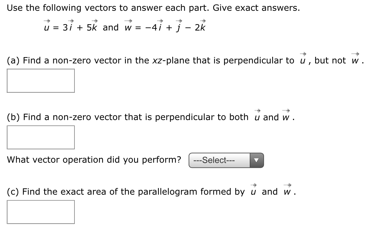 Solved Use the following vectors to answer each part. Give | Chegg.com