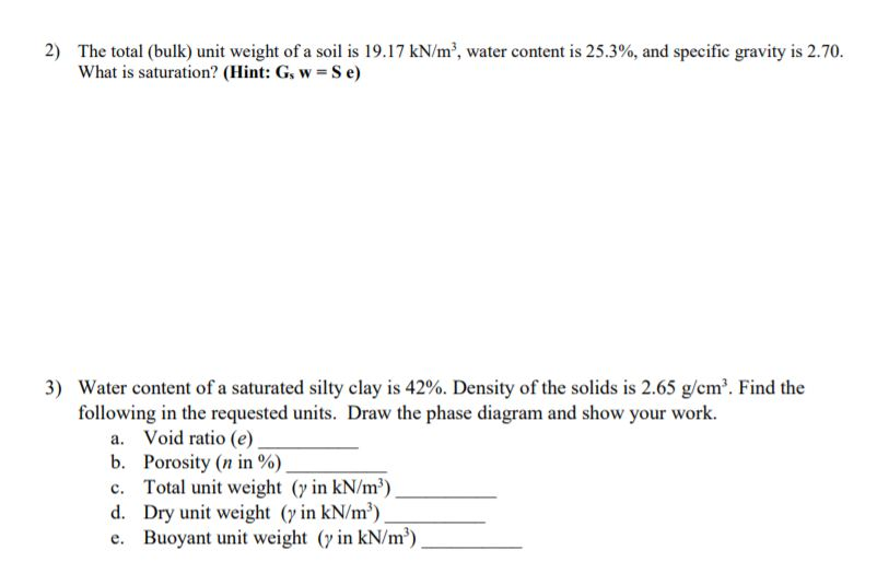 Solved 2) The total (bulk) unit weight of a soil is 19.17 | Chegg.com