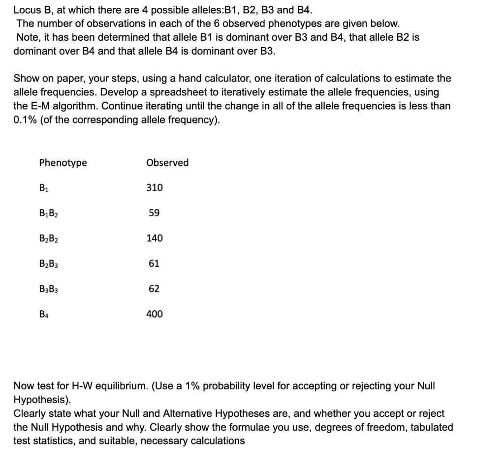 Solved Locus B, at which there are 4 possible alleles:B1, | Chegg.com